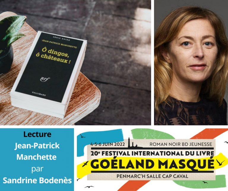 Lecture : JP Manchette par Sandrine Bodénès – Le Goéland Masqué