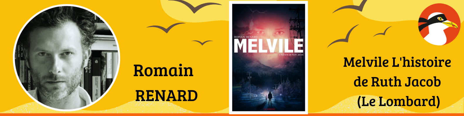 Romain RENARD – Le Goéland Masqué